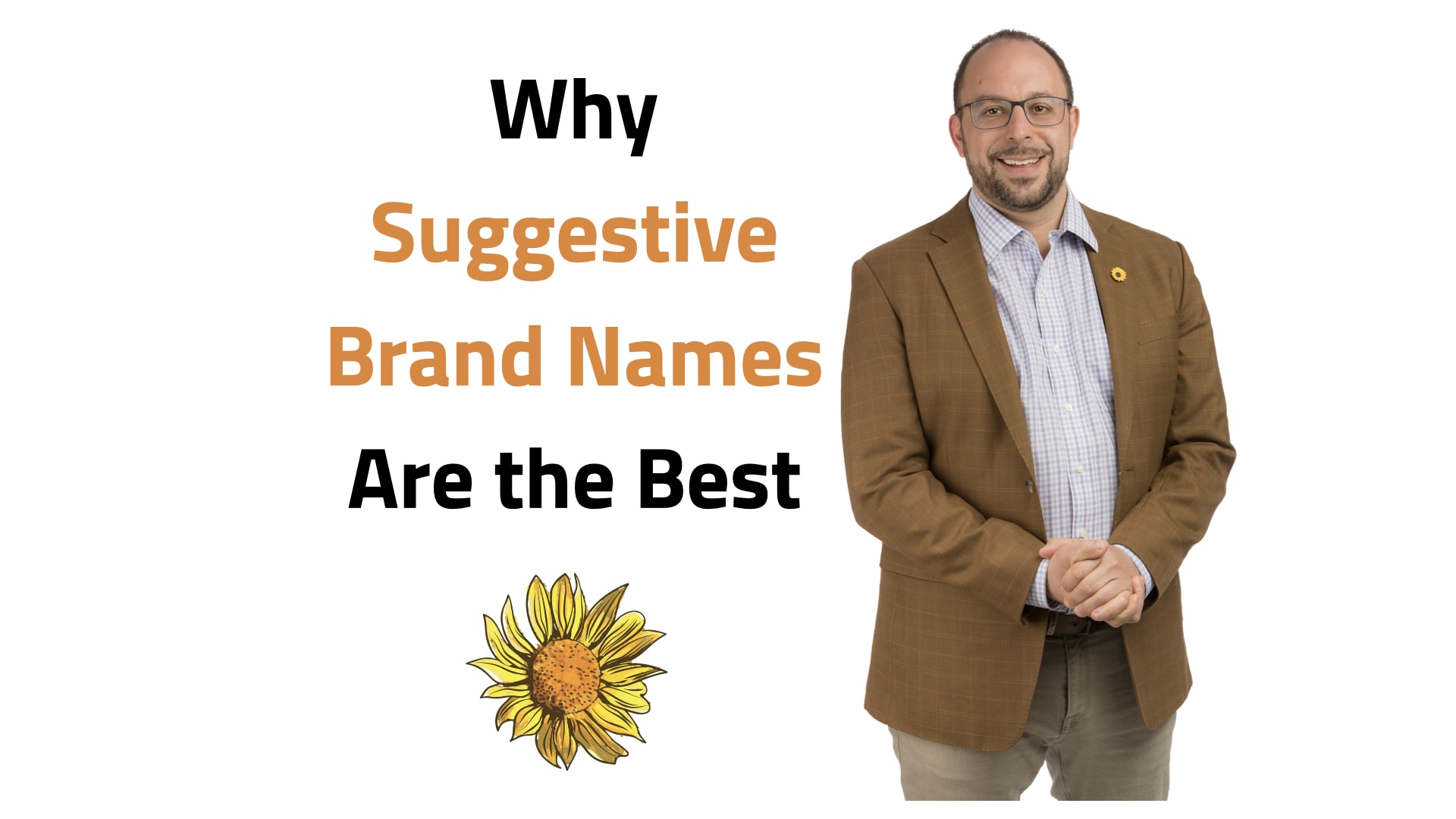 Suggestive trademark and brand names are better than the rest. Here's ...